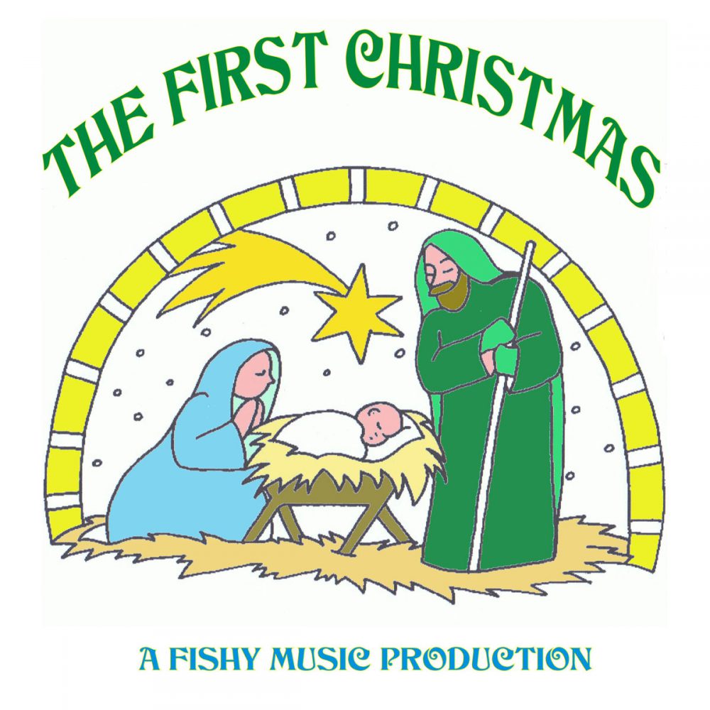 The First Christmas - Fishy Music